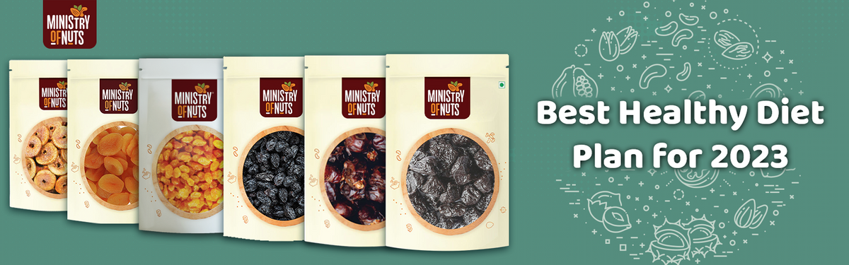 Best Healthy Diet Plan for 2023 – Ministry-Of-Nuts